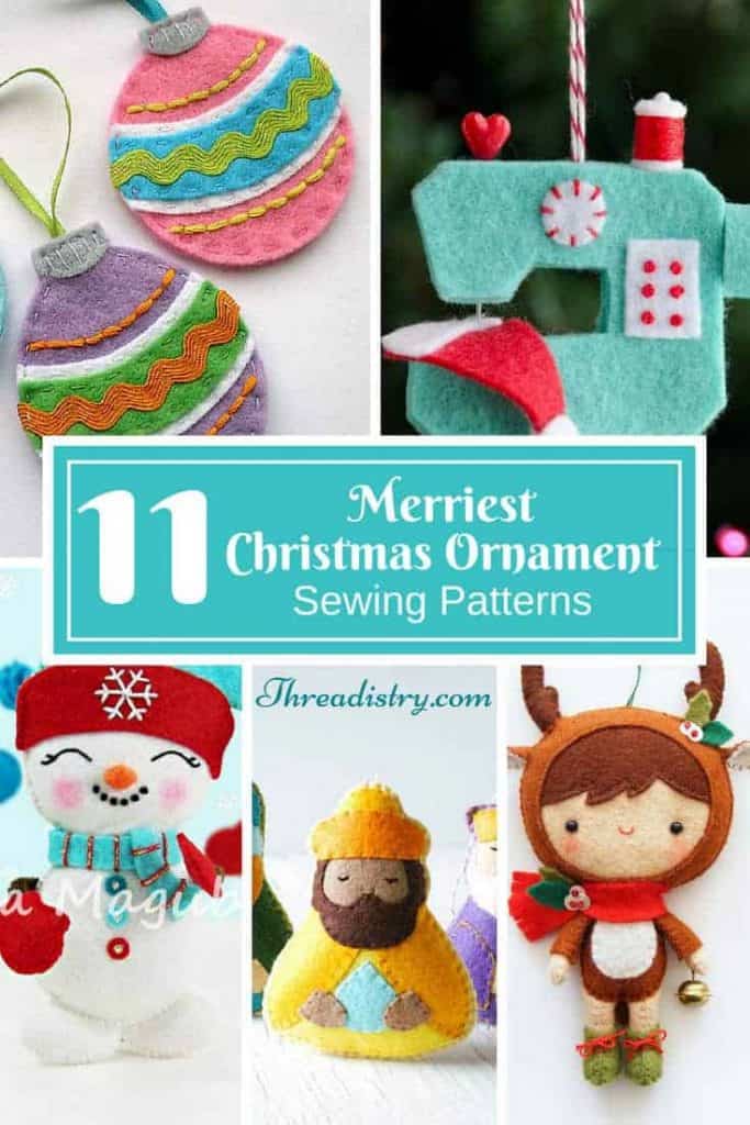 11 Merriest Christmas Ornament Sewing Patterns