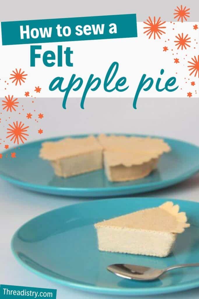How to sew a felt apple pie