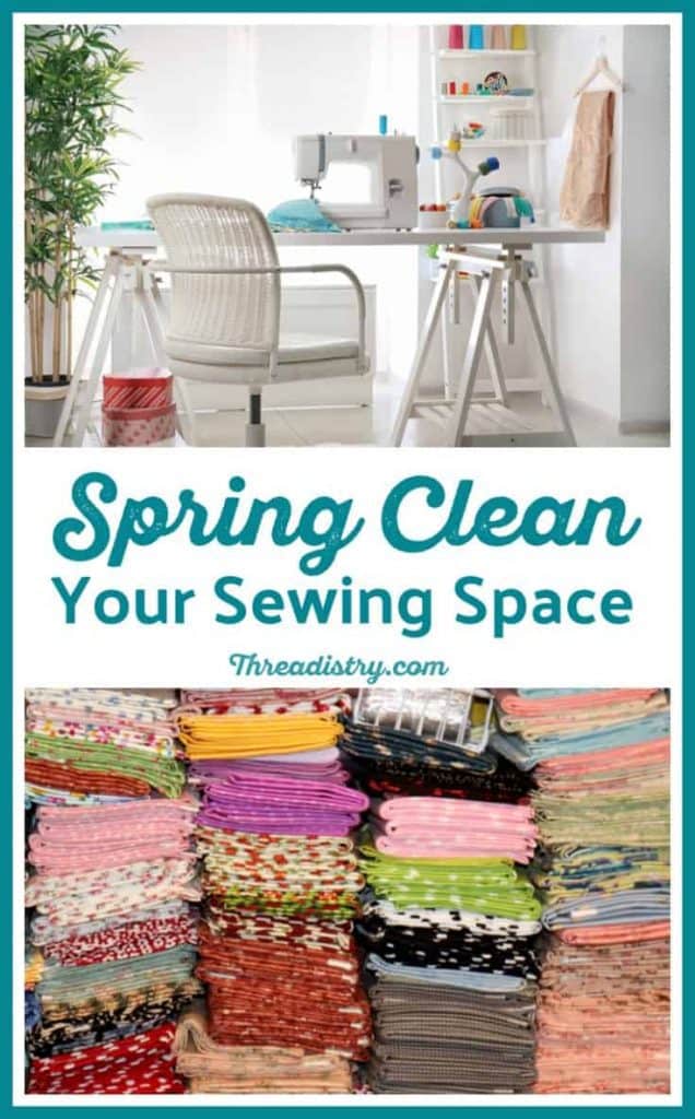 Spring Cleaning Your Sewing Room (or wherever you stash your supplies!)